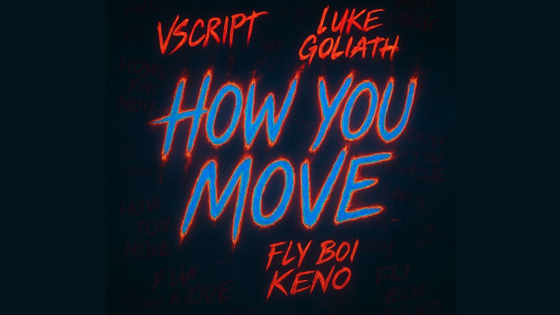 VScript Returns With Powerful New Single, How You Move - FootNotes Media